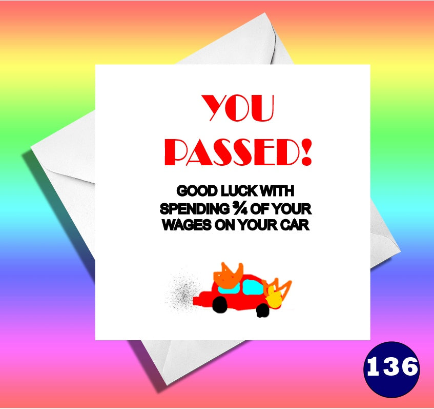 Good luck with spending 3/4 of your wages on your car. Congratulations ...